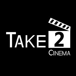 Home - Take 2 Cinema